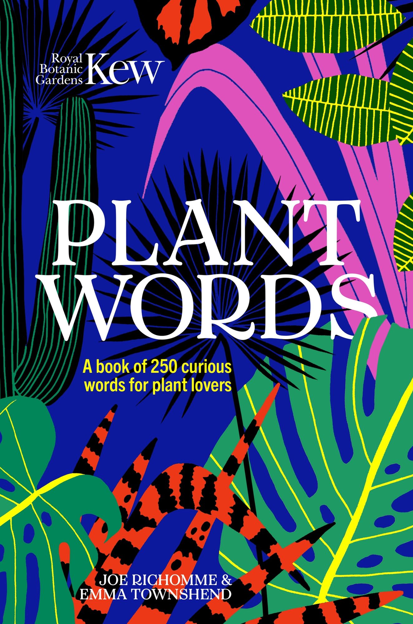 Plant Words: A book of 250 curious words for plant lovers