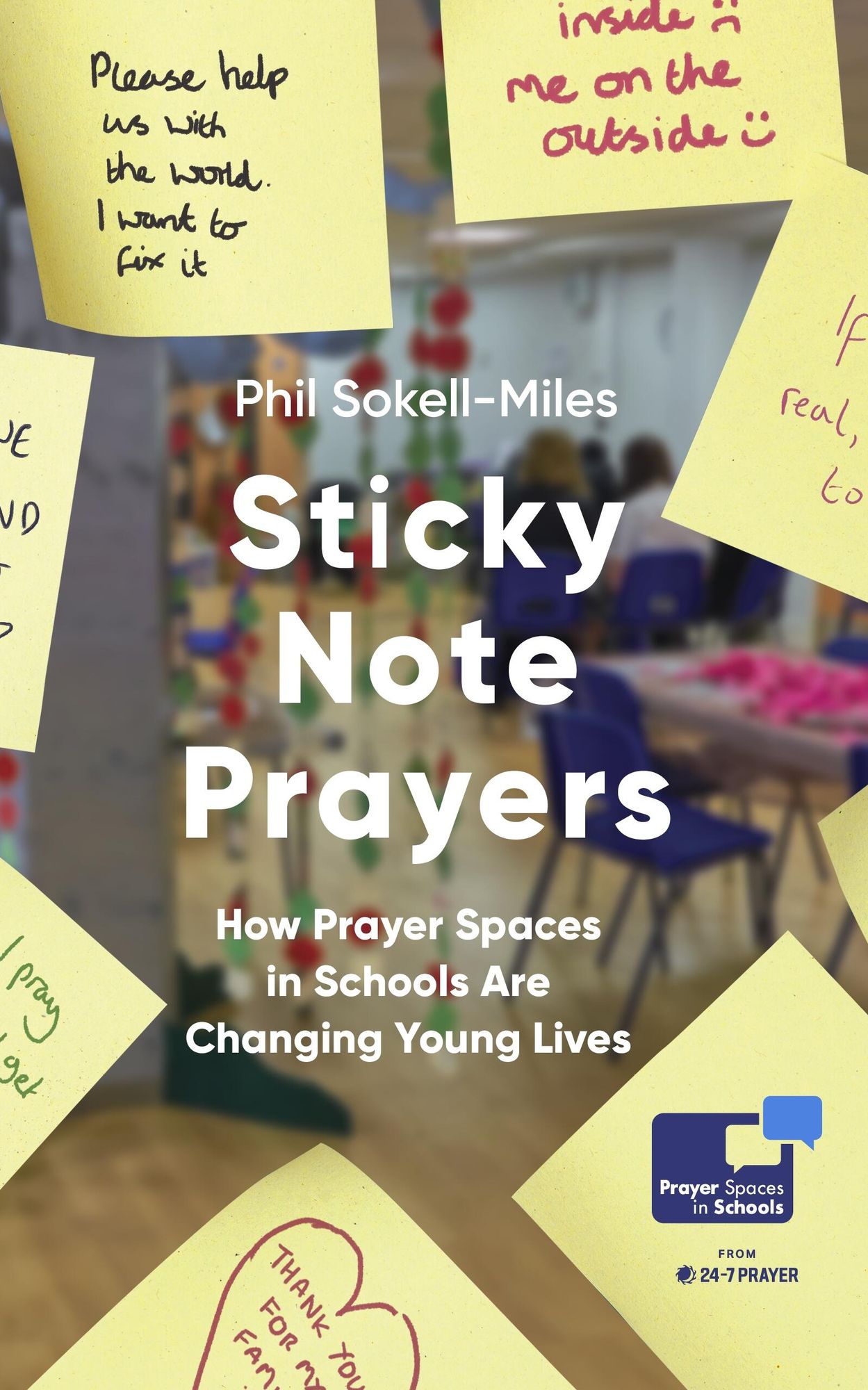 Sticky Note Prayers: How Prayer Spaces in Schools are Changing Young L